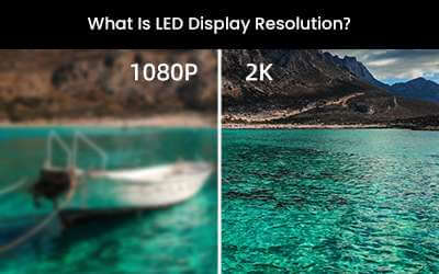 What Is LED Display Resolution?